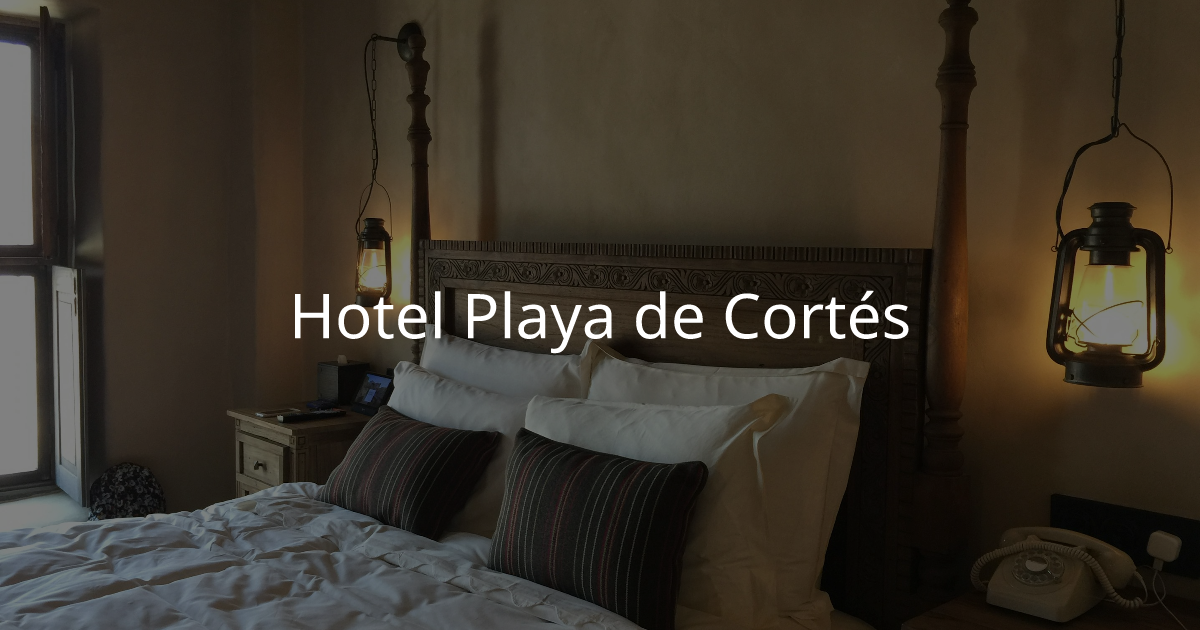 Hotel Playa de Cortés | Guaymas